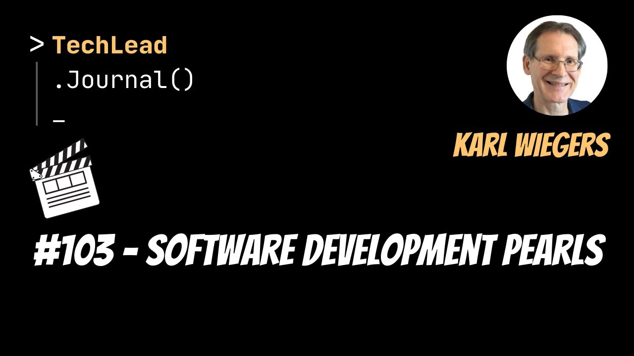 #103 - Software Development Pearls - Karl Wiegers - Clip - YouTube