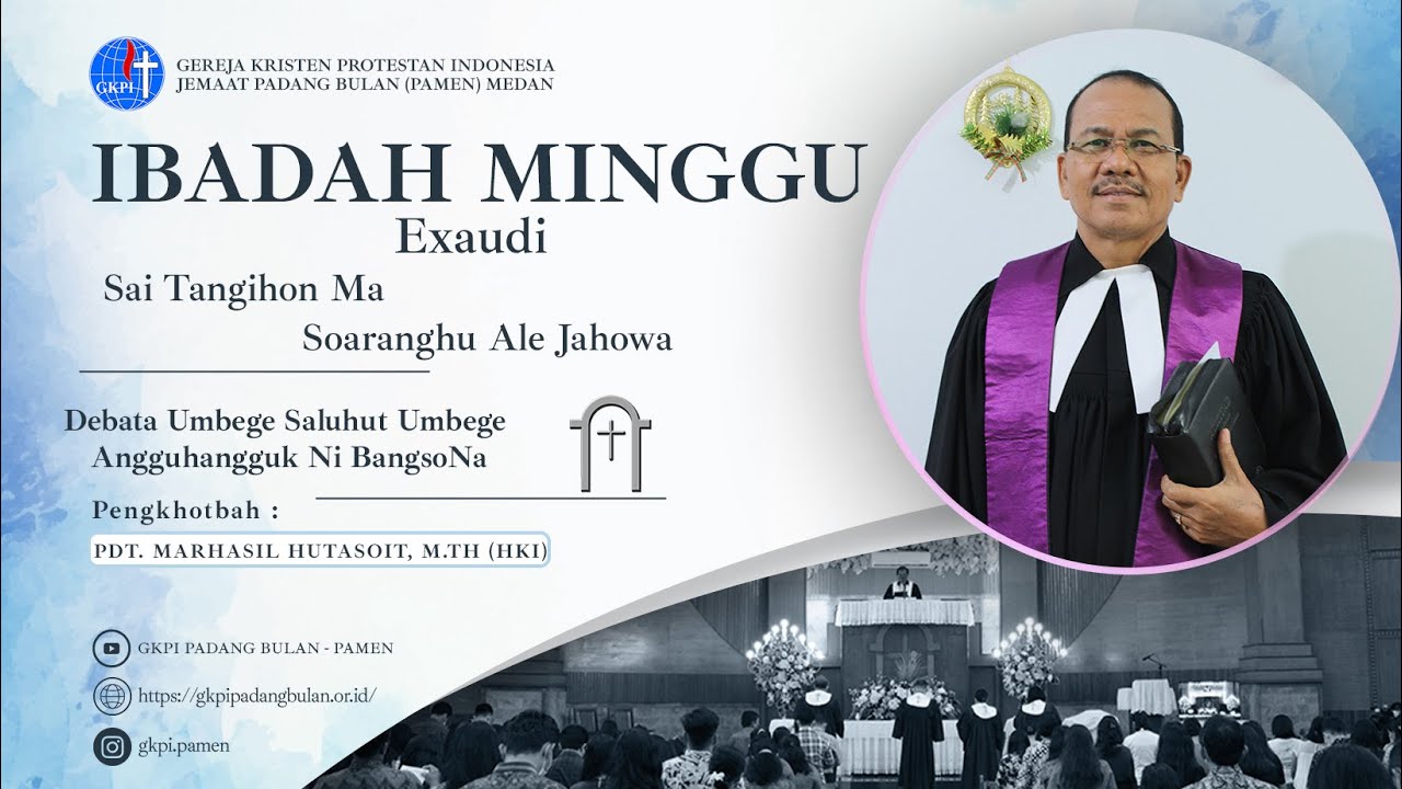 Ibadah Minggu Exaudi (Minggu, 21/05/2023, Siang) GKPI PADANG BULAN ...