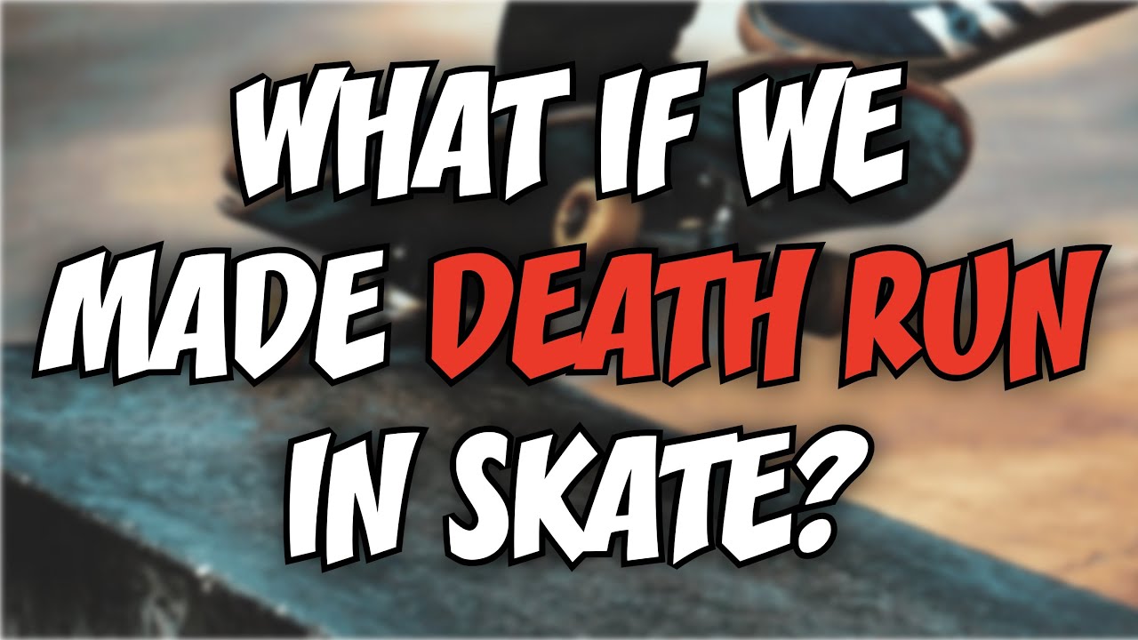 We Made Death Traps in Skate | Skate. - YouTube