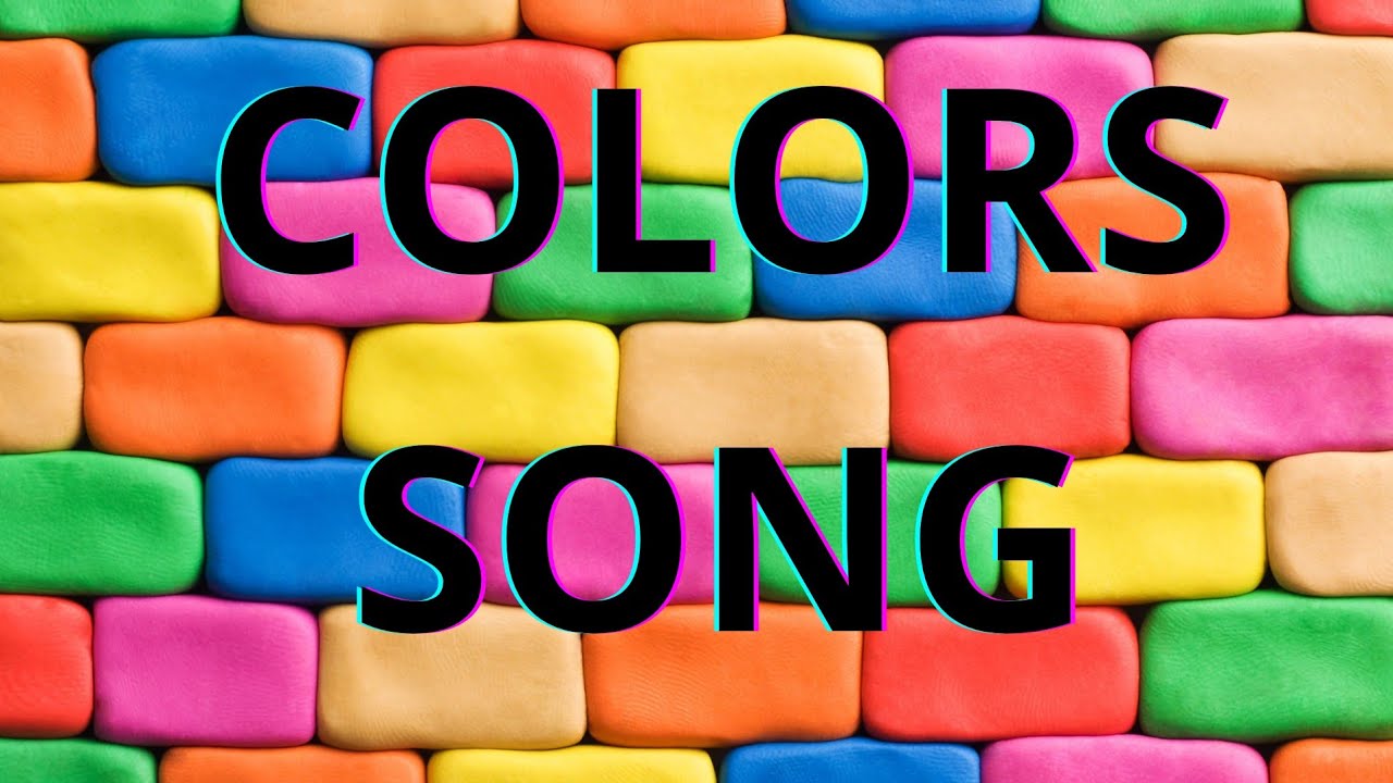 COLORS SONG - YouTube