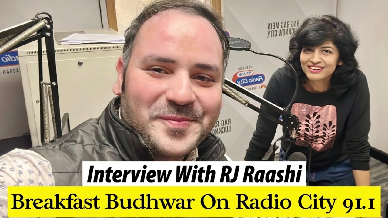 Interview with RJ Raashi- Breakfast Budhwar On Radio City 91.1 ...