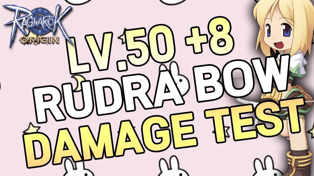 Ragnarok Origin Korea Archer Hunter Sniper LV.50 +8 Rudra Bow Damage ...