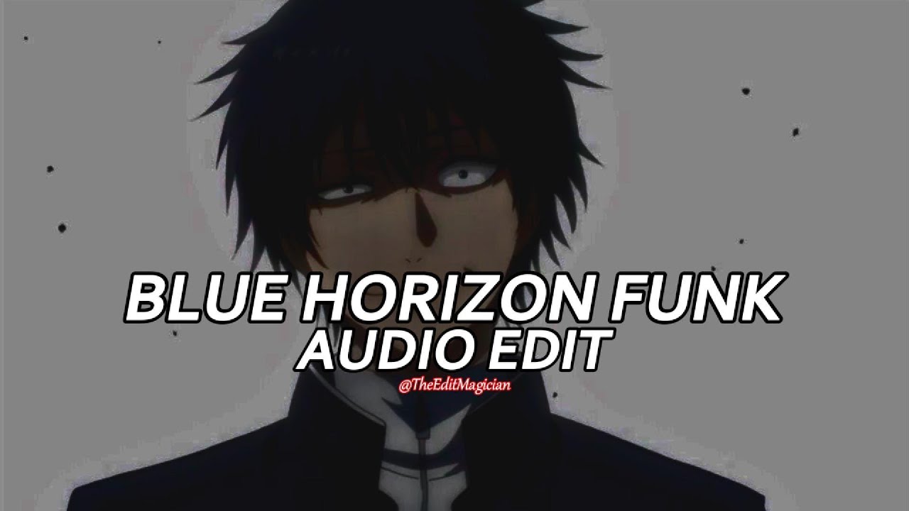 blue horizon funk - nxght! [edit audio] - YouTube