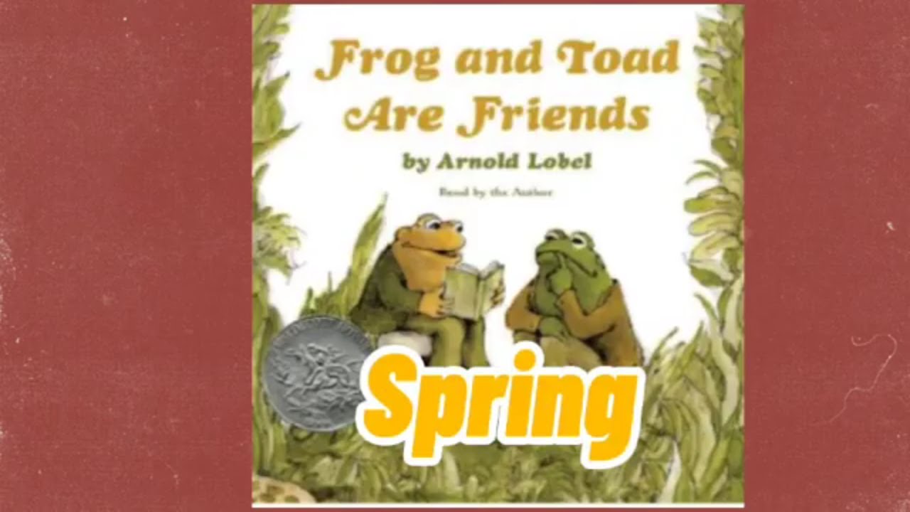 【Frog and Toad】Spring by Arnold Lobel / ふたりはいつも アーノルド ローベル - YouTube