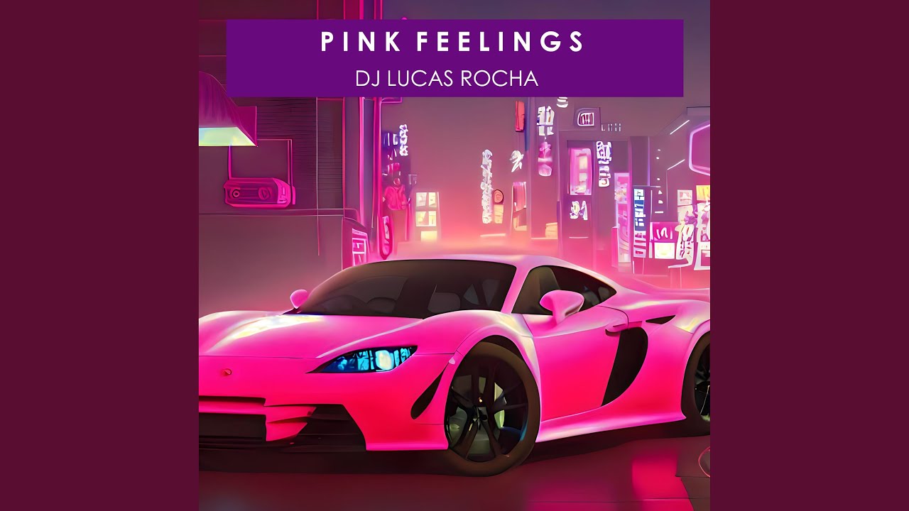 Pink Feelings - YouTube