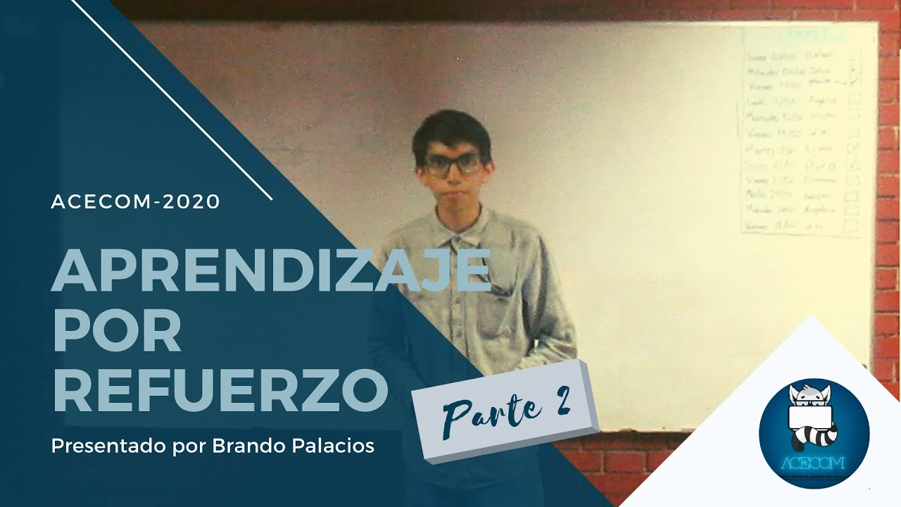 Introducción Aprendizaje por Refuerzo (Parte 2) - ACECOM- UNI - YouTube