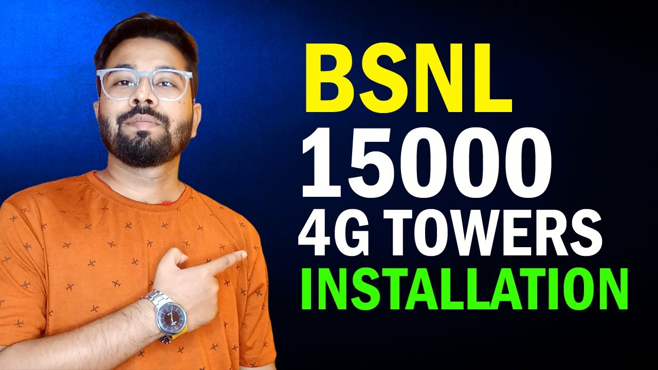BSNL 15000 4G TOWERS INSTALLATION COMPLETE .... - YouTube