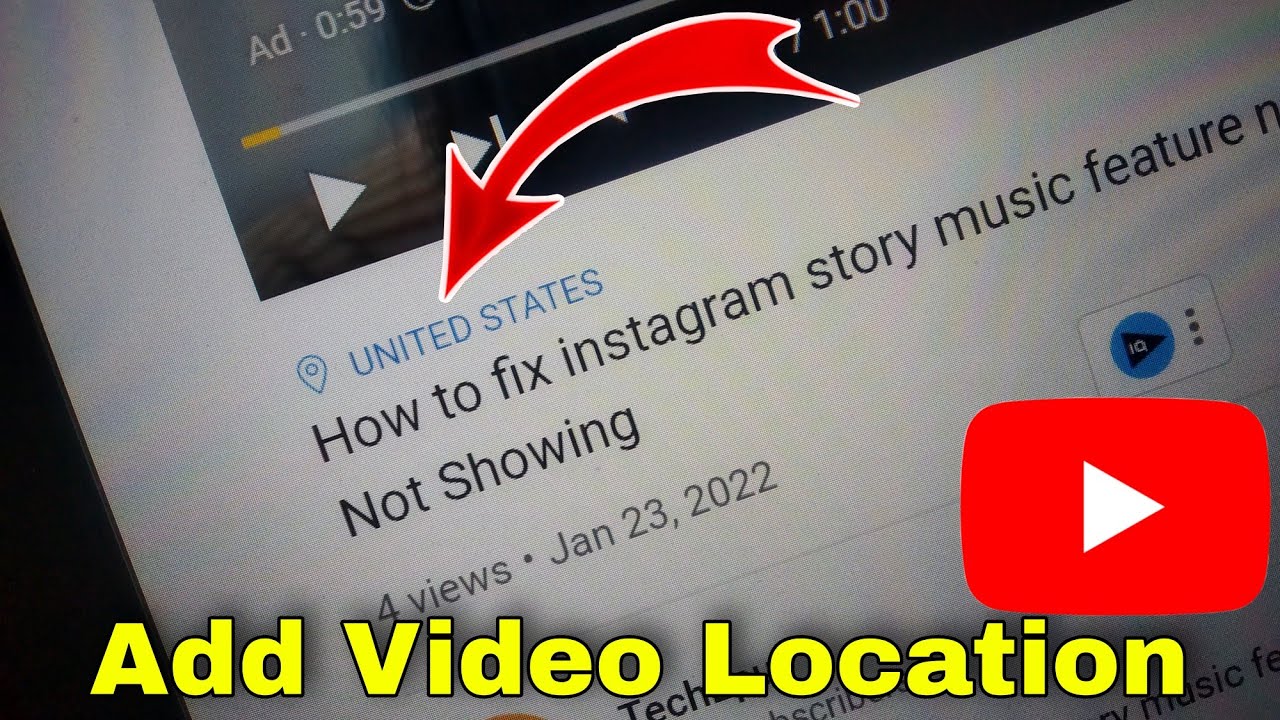 How to Add a Video Location On YouTube in 2022 - YouTube
