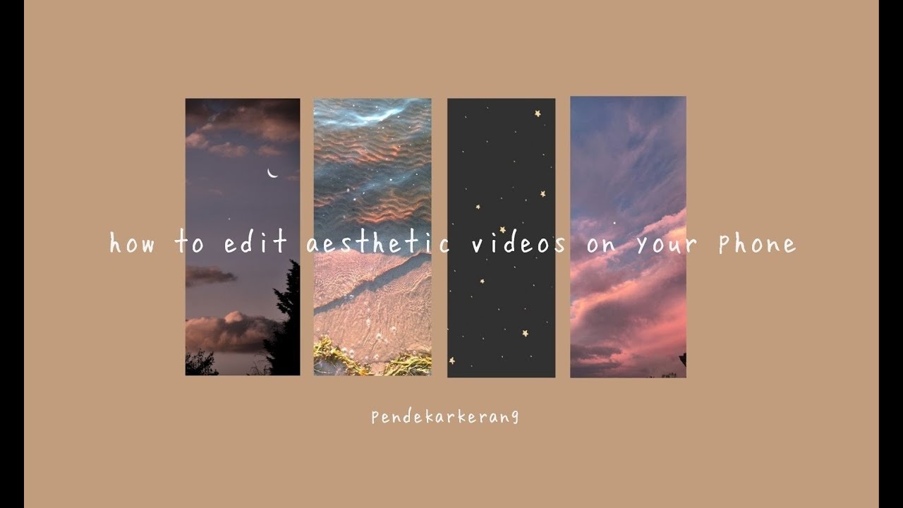 HOW TO EDIT AESTHETIC VIDEOS ON YOUR PHONE | and result - YouTube