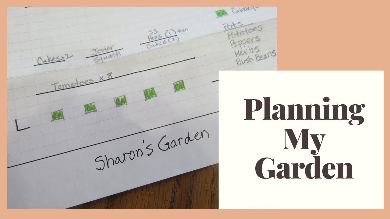 How To Plan A Garden YouTube How To Plan A Garden YouTube