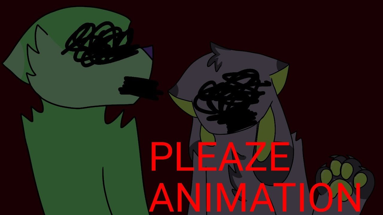 PLEAZE // animation meme - YouTube