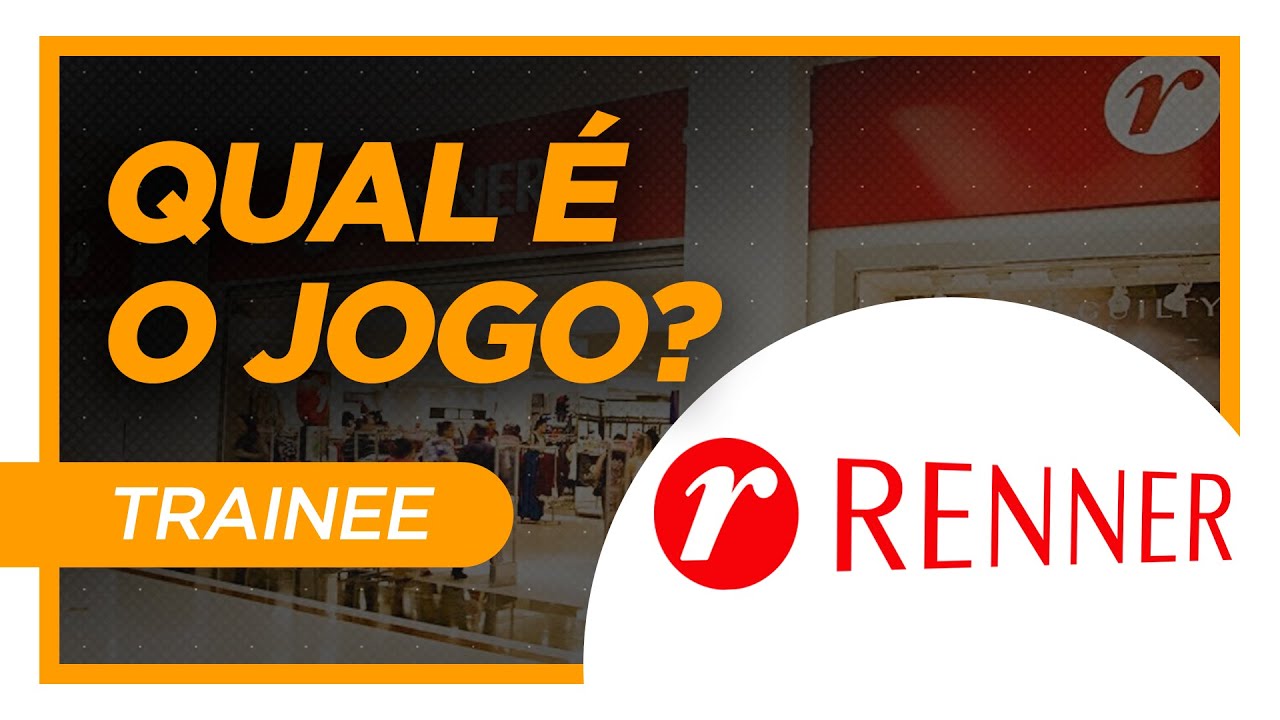 QUAL É O JOGO? | TRAINEE RENNER 2021 - YouTube