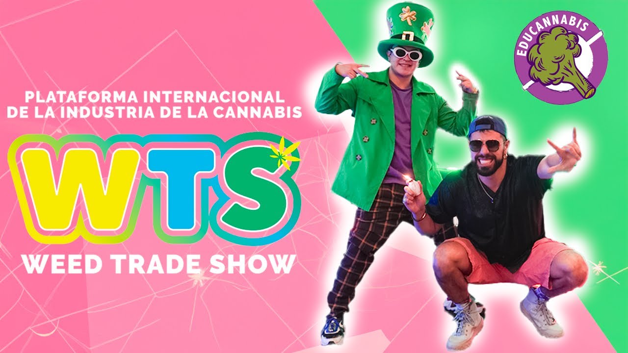 EVENTO de Marihuana LEGAL | Weed Trade Show | Educannabis - YouTube