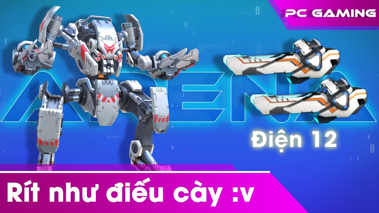 Mech Arena VN# 622| Sentinel Vòng Cung 12| Sentinel Arc Torrent 12 ...