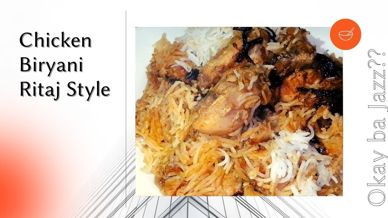 Chicken Biryani (Ritaj style Biryani) - YouTube