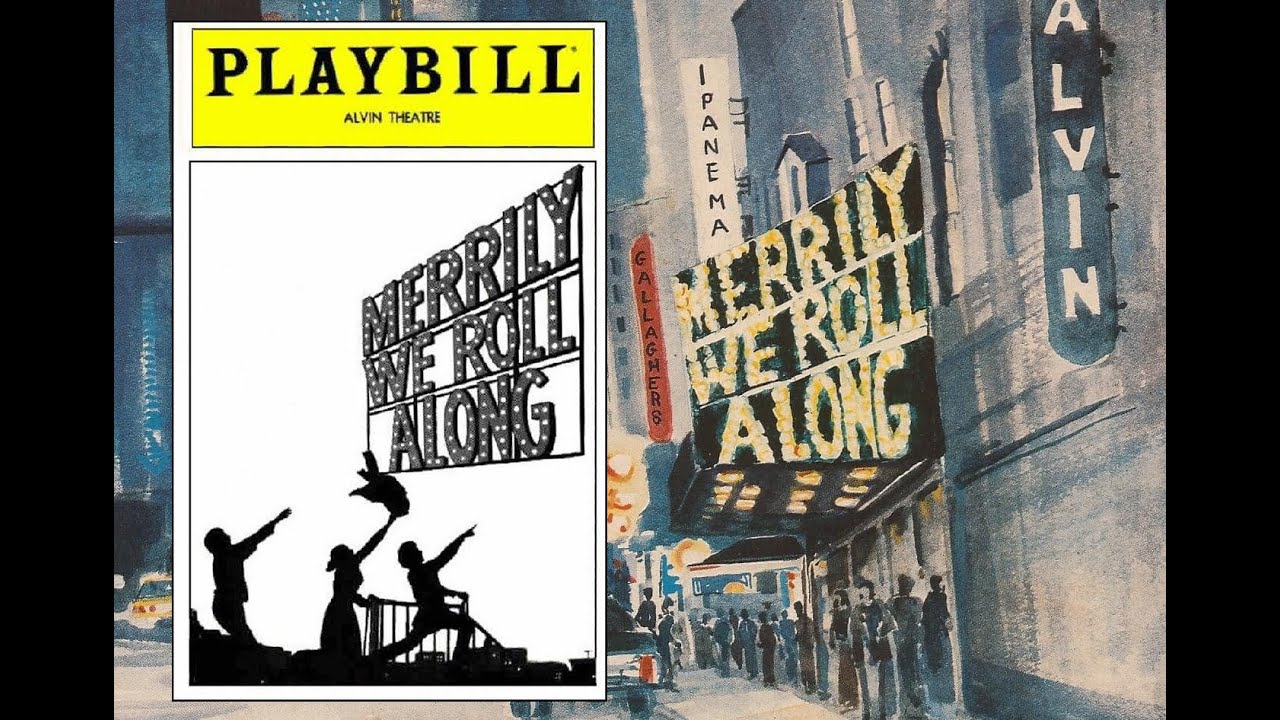 Merrily We Roll Along (November 25th, 1981) Act I- Original Broadway ...