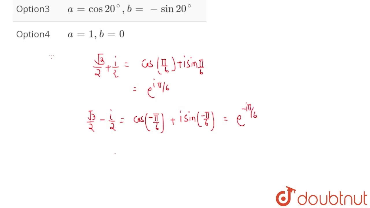 If [ (sqrt(3) // 2 + (1 //2)i)/(sqrt(3) // 2 - (1//2)i)] ^(120) = a ...