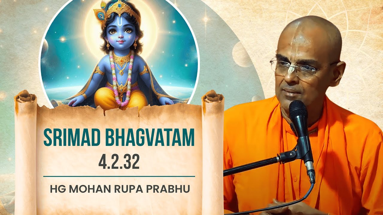 HG Mohan Rupa Prabhu || SB 4.2.32 || ISKCON Dwarka || 15th June 2025 ...