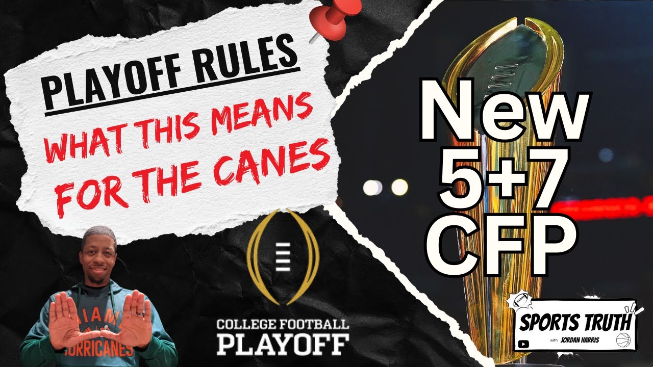 What the New CFP Selection Process Means for our Miami Hurricanes ...