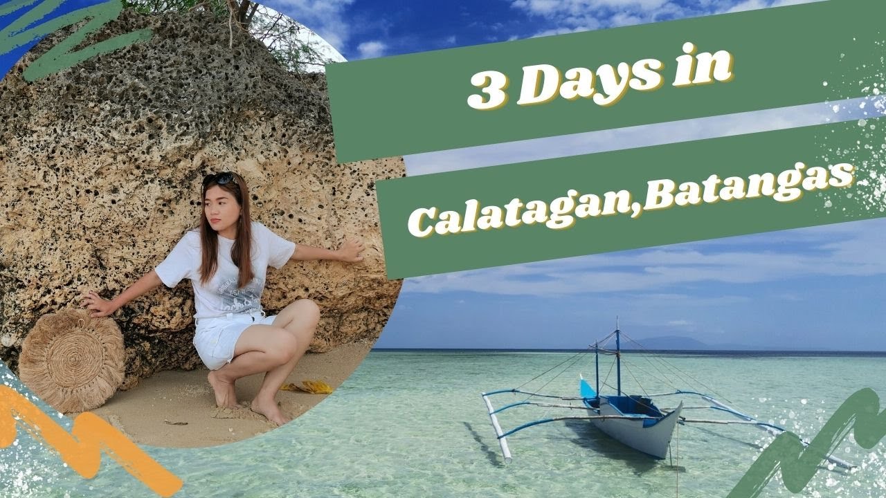 CALATAGAN BATANGAS - YouTube