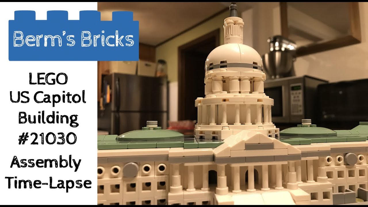 LEGO United States Capitol Building #21030 Assembly Time-Lapse | Berm's ...