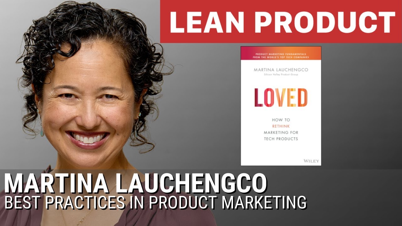 SVPG Partner Martina Lauchengco: Product Marketing Advice from her Book ...