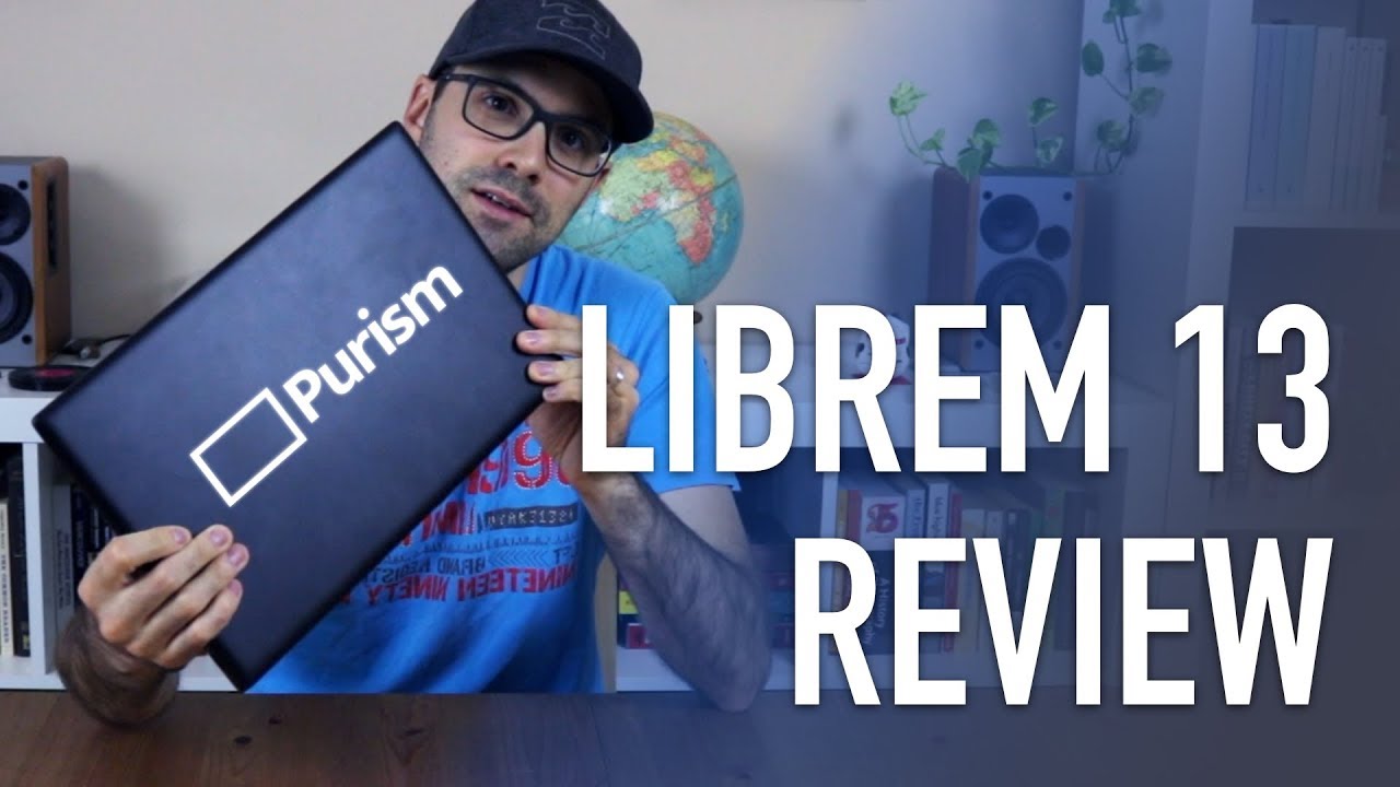 Librem 13 Review - Linux Laptop by Purism - YouTube