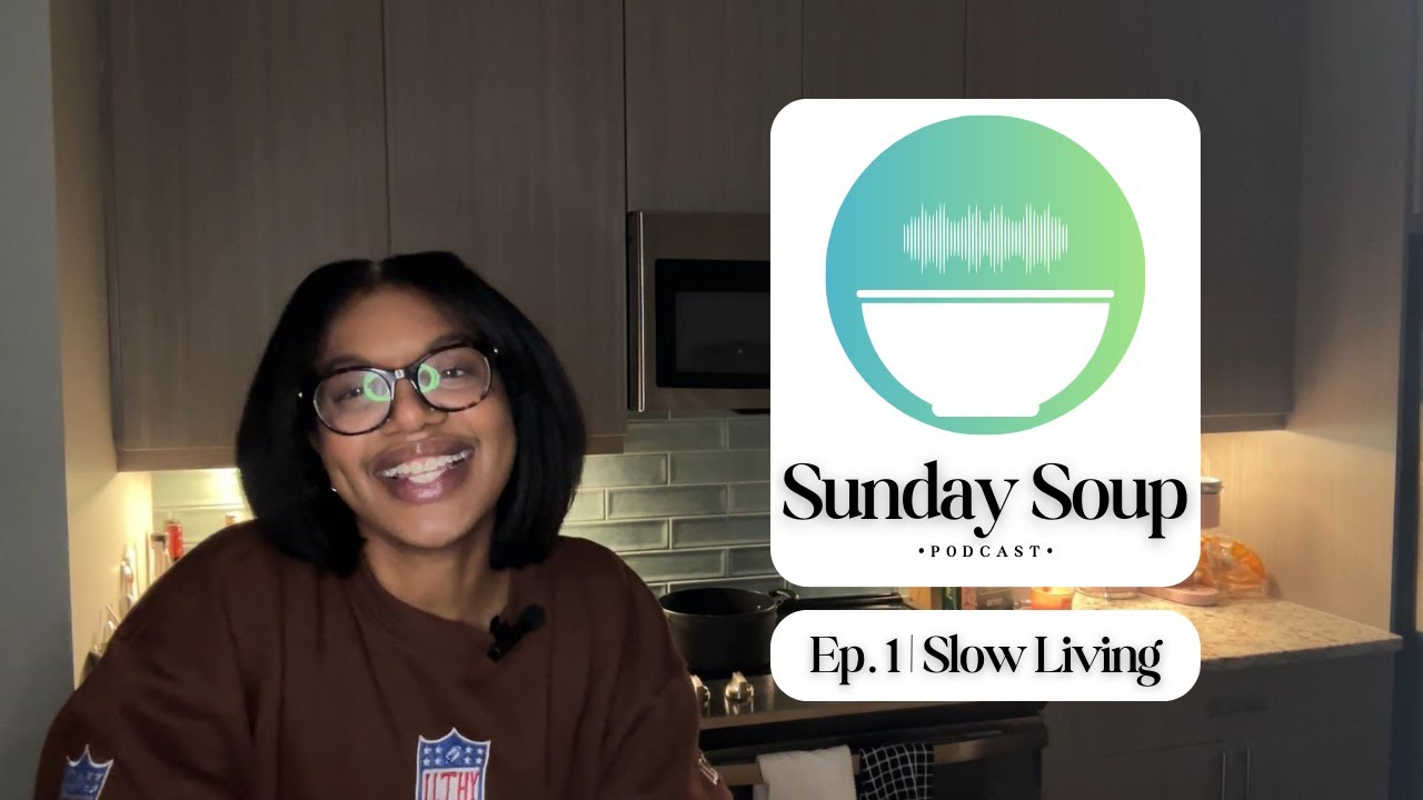 Sunday Soup | Episode 1 | Slow Living - YouTube