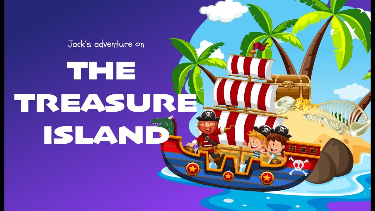 The Treasure Island I Read aloud I Story telling I Adventure story I ...