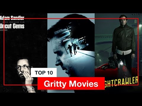 Top 10 Gritty Movies - YouTube
