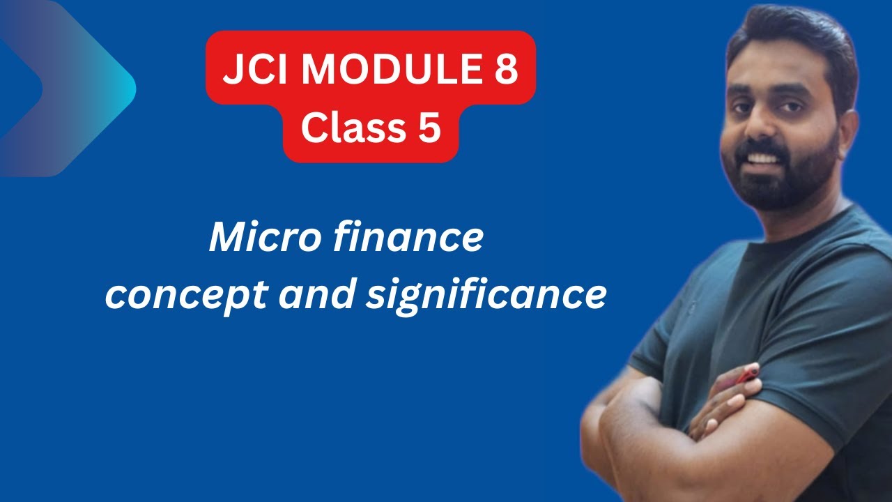 Module 8 Micro finance – concept and significance - YouTube