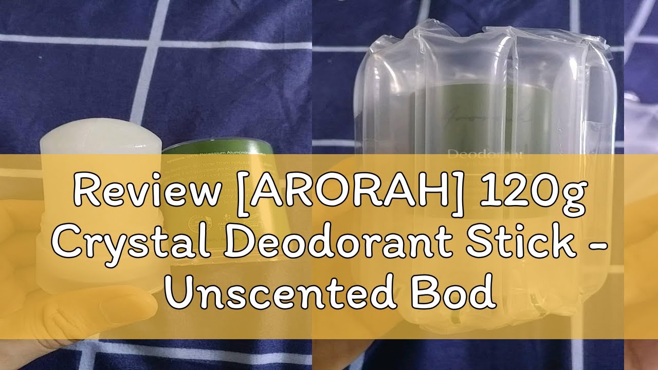 Review [ARORAH] 120g Crystal Deodorant Stick - Unscented Body Deodorant ...