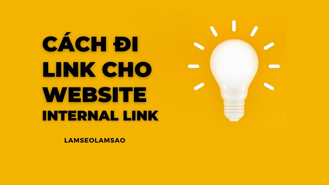 Hướng dẫn đi link cho website , cách đi link nội bộ SEO web TOP Google ...