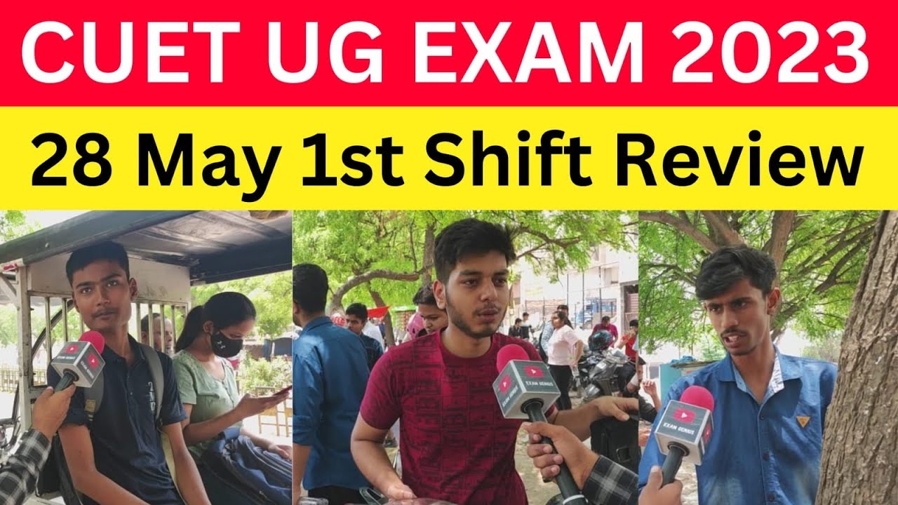 CUET UG Exam Review | 28 May 1st Shift | CUET UG 2023 - YouTube