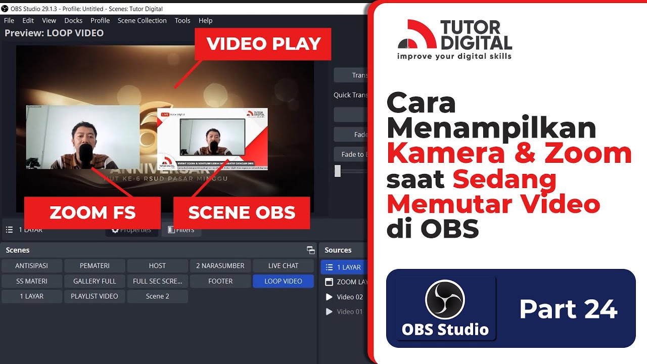 Part 24 | Cara Menampilkan Kamera & Zoom saat Sedang Memutar Video di OBS | Tutor Digital - YouTube