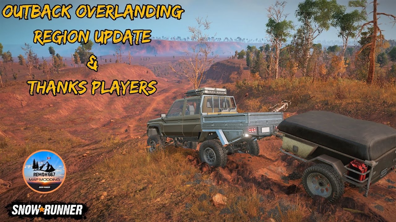 Snowrunner - Thank You Players & Outback Overlanding Region Update ...