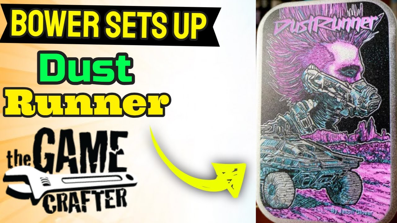 Dust Runner Set Up *Gamecrafter Spotlight* - YouTube
