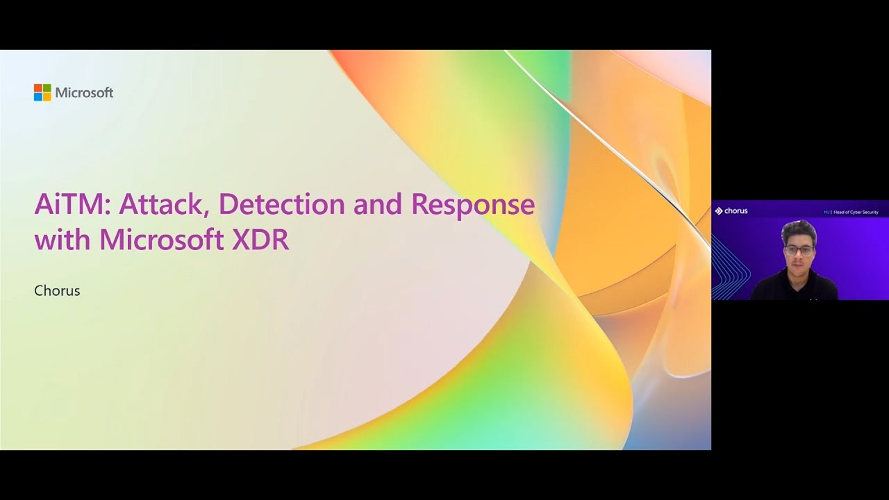 AiTM: Attack Detection and Response with Microsoft XDR | ODFP314 - YouTube