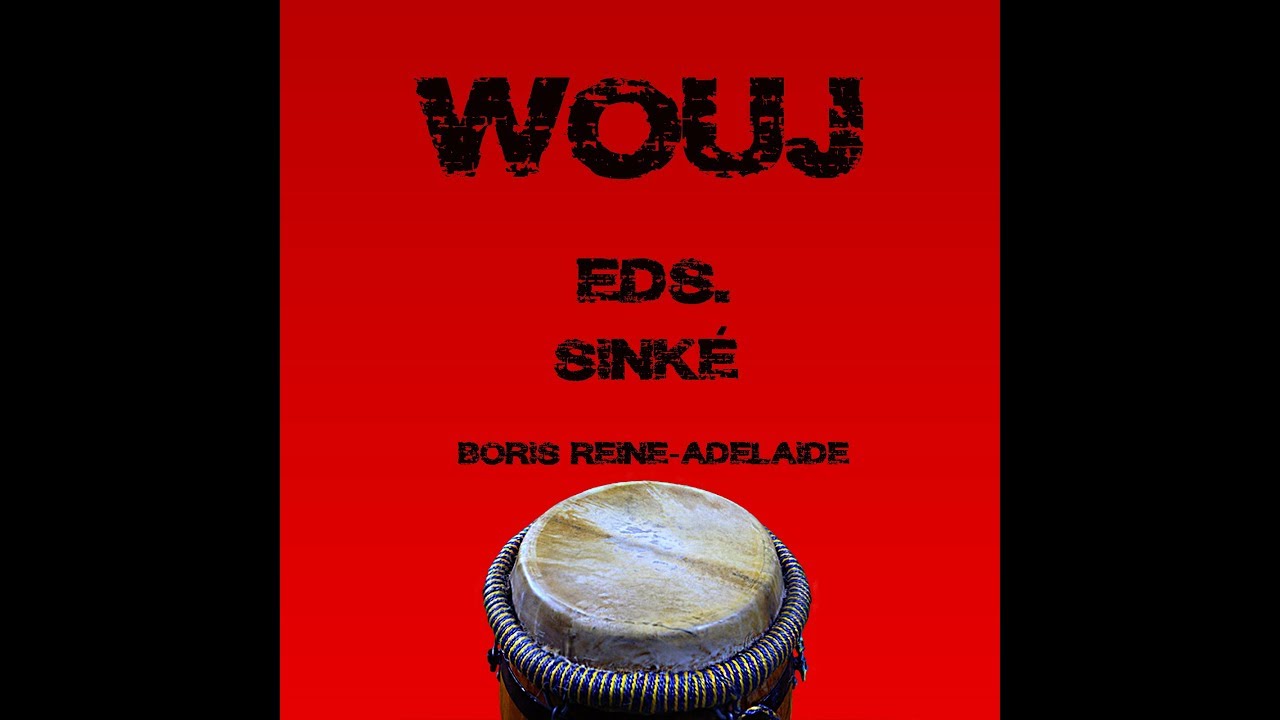 Wouj by Boris Reine-Adélaide, EDS, Sinké Chords - Chordify