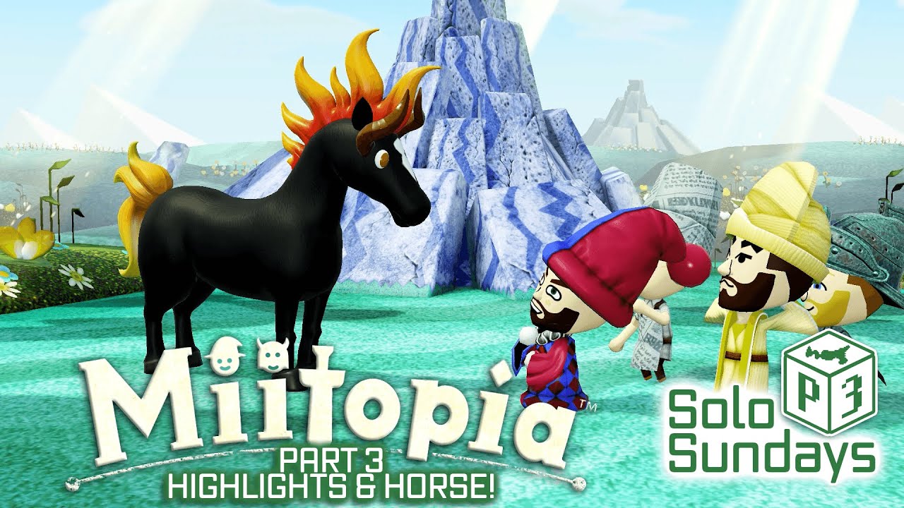 MIITOPIA - Highlights and HORSE! - Solo Sunday - YouTube