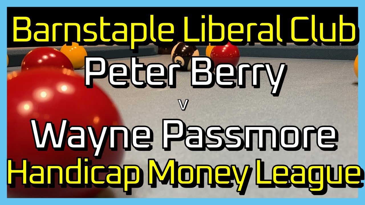 Peter Berry v Wayne Passmore || #8BallPool #BlackballRules - YouTube