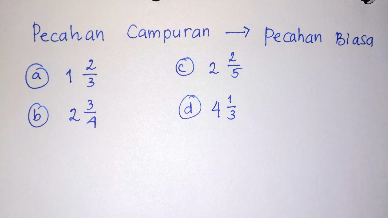 Mengubah Pecahan Campuran Menjadi Pecahan Biasa | Matematika SD - YouTube