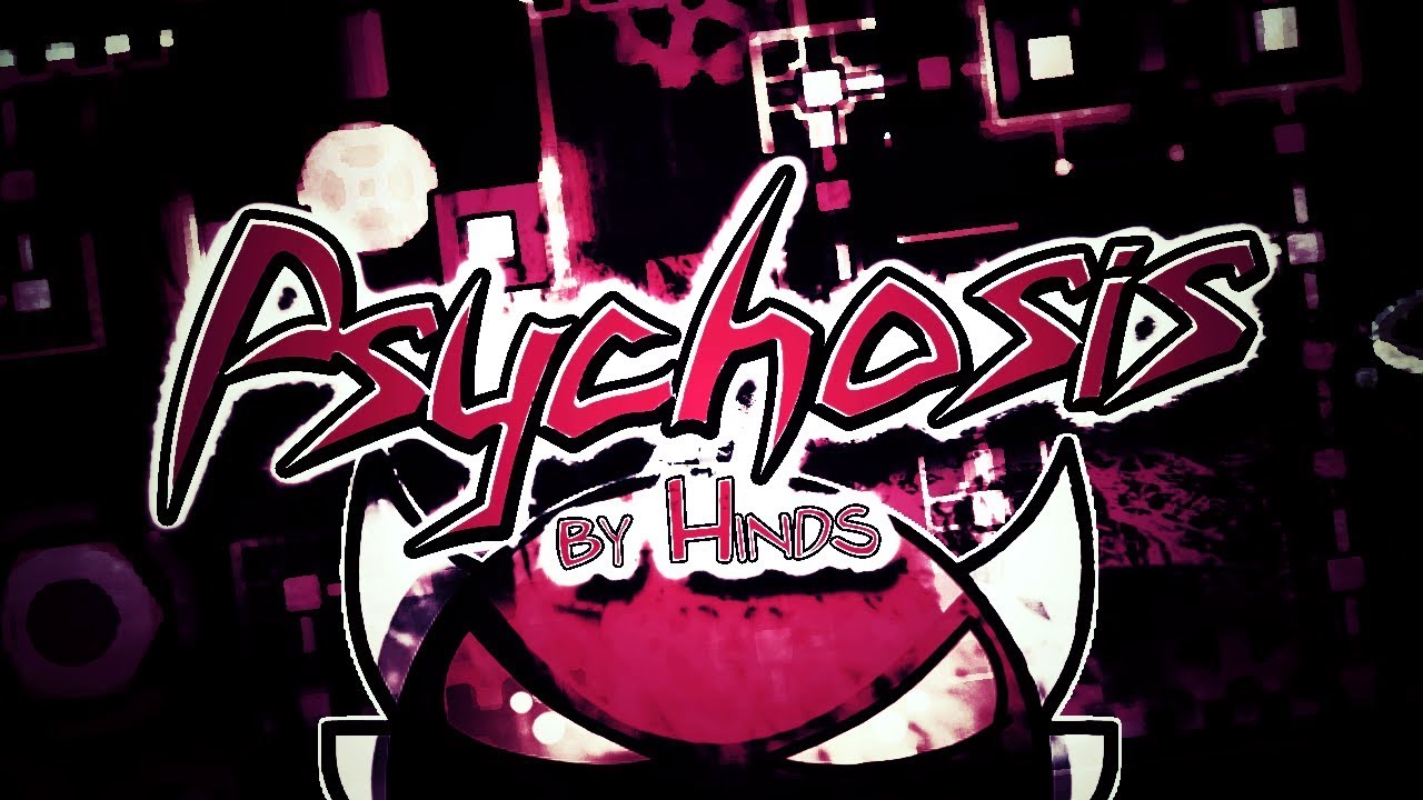 Psychosis (Insane Demon) by Hinds - Geometry Dash 2.11 - YouTube