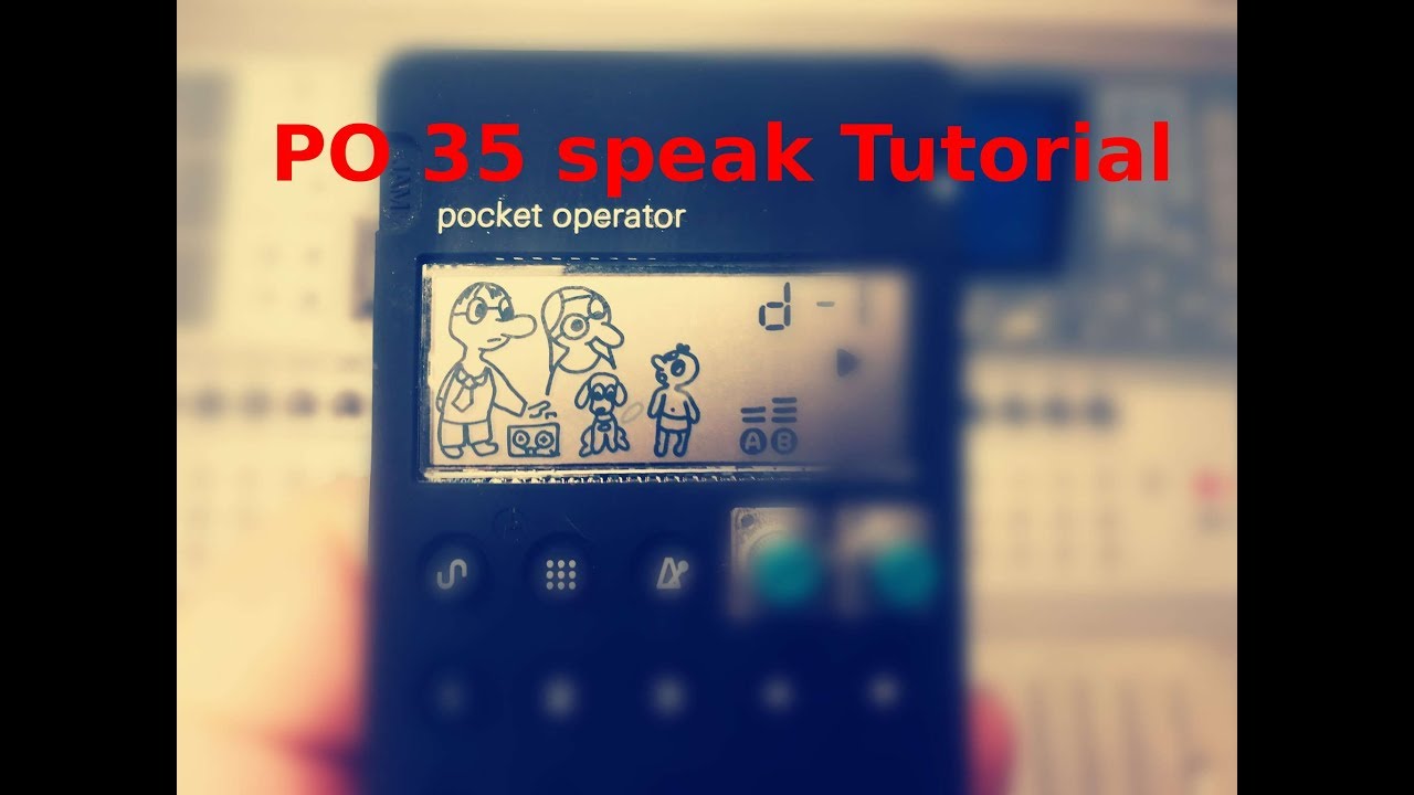 PO-35 speak Tutorial - YouTube