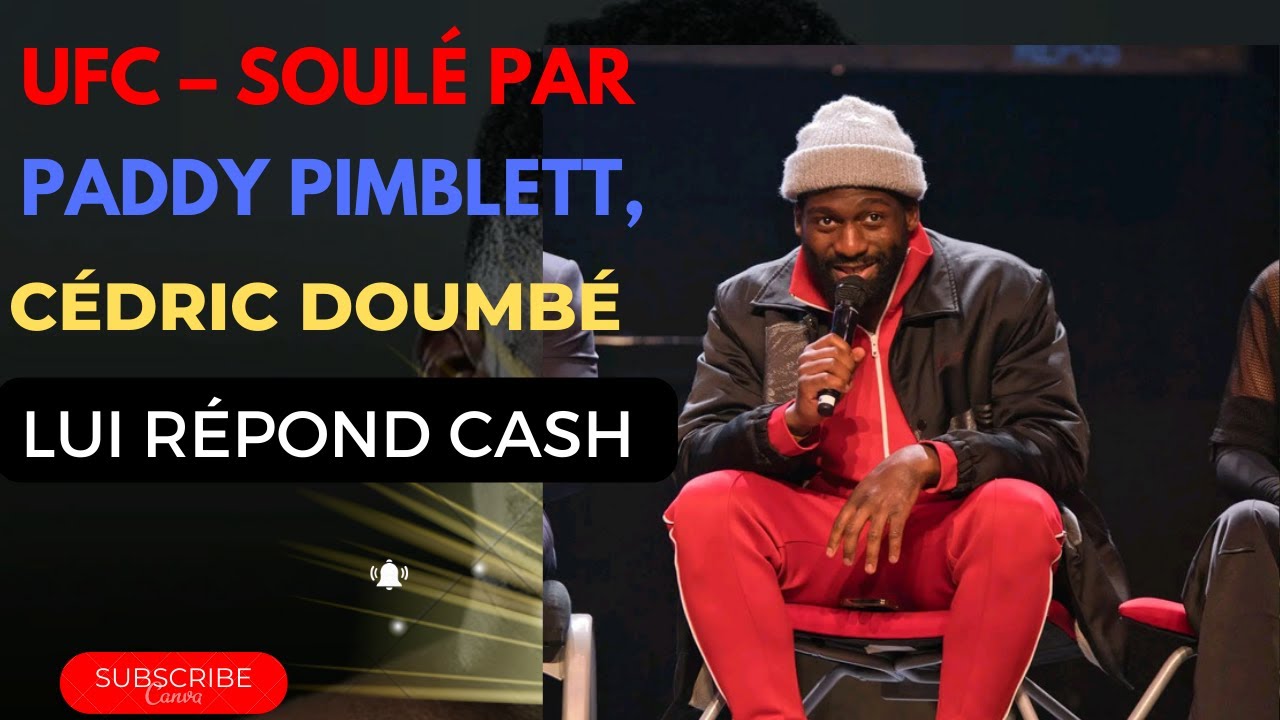 UFC – Soulé par Paddy Pimblett, Cédric Doumbé lui répond cash - YouTube