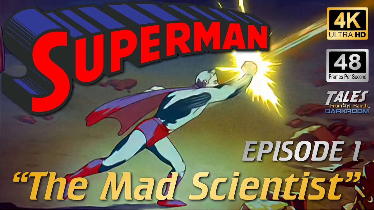 Superman E01: The Mad Scientist (Remastered to 4K/48fps HD) - YouTube