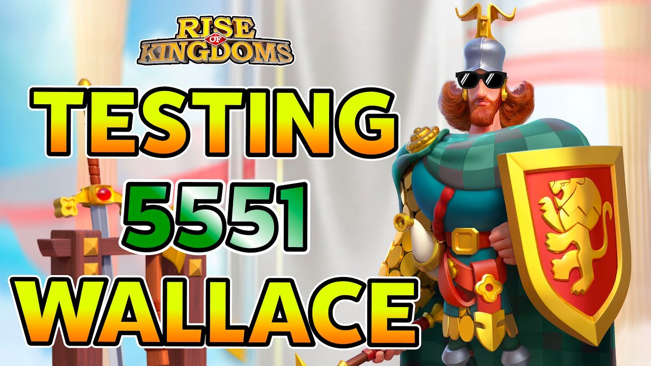 5551 William Wallace is INSANE! | Rise of Kingdoms - YouTube