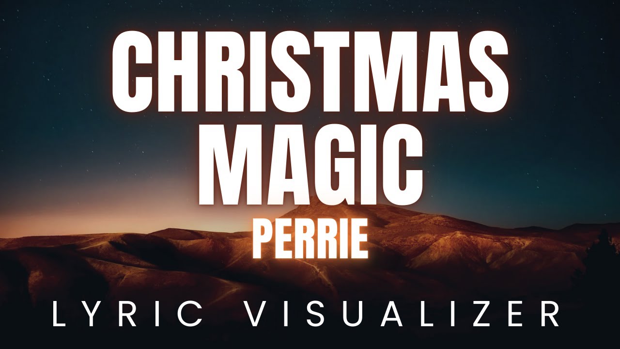 Perrie - Christmas Magic | LYRIC VISUALIZER Version - YouTube