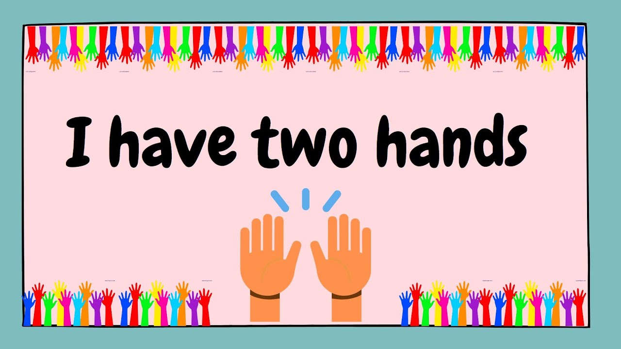 I Have Two Hands - YouTube