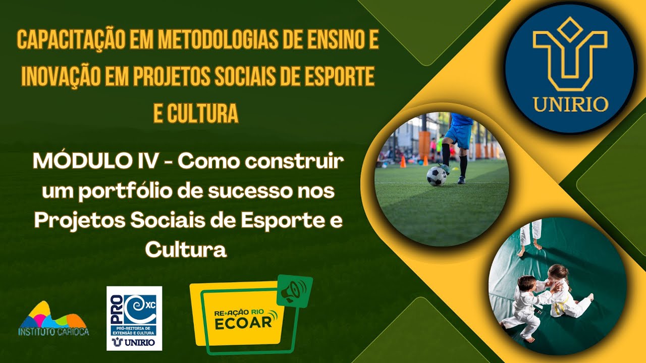 Módulo IV - Portfólio de sucesso nos Projetos Sociais de Esporte e ...
